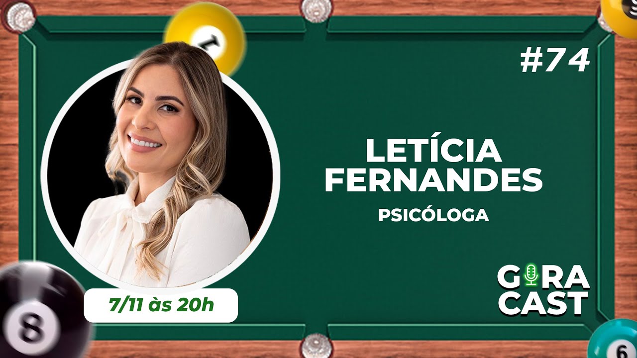Letícia Fernandes - PSICÓLOGA | GIRA CAST EP.74 T.3 - YouTube