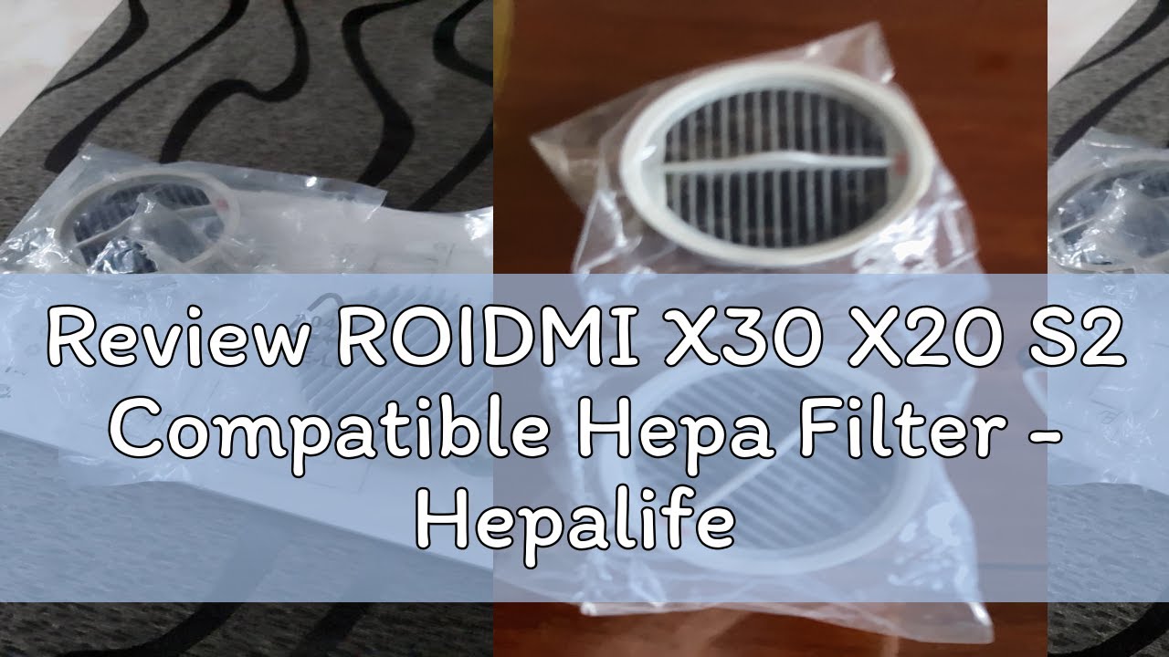 Review ROIDMI X30 X20 S2 Compatible Hepa Filter - Hepalife - YouTube