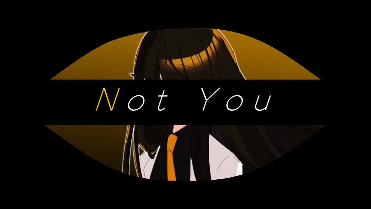 💛Not You meme - YouTube