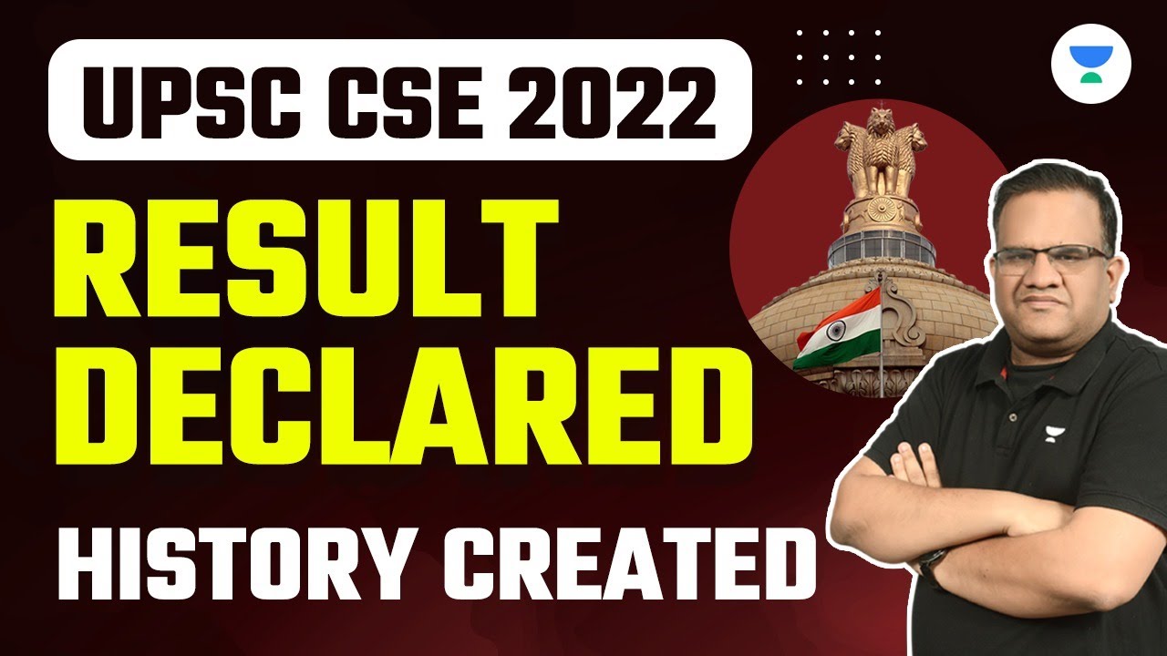 UPSC CSE 2022 Result Declared | History Created | Ashirwad Singhal ...