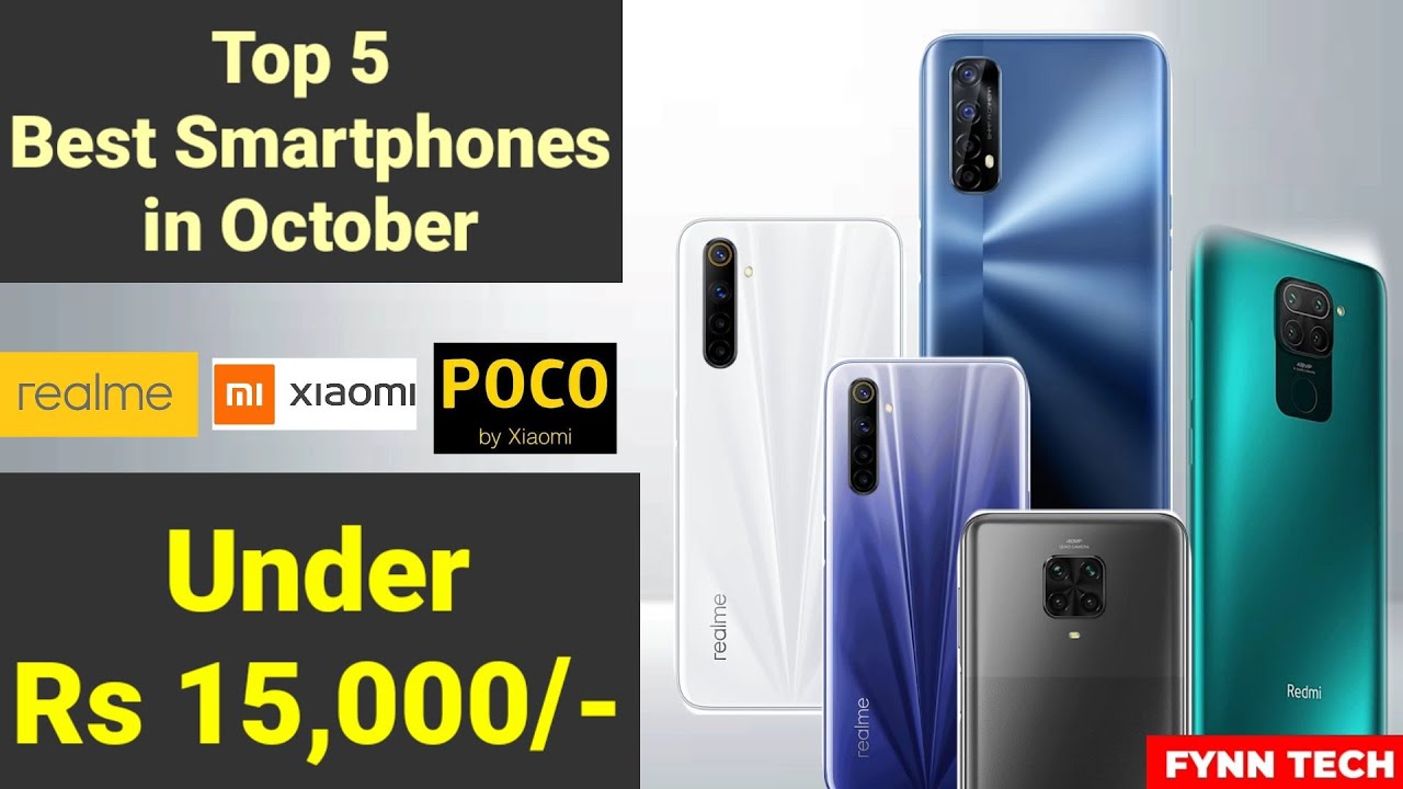 Top 5 Best Mobile Smartphones Under ₹15000 Budget | October 2020 ...