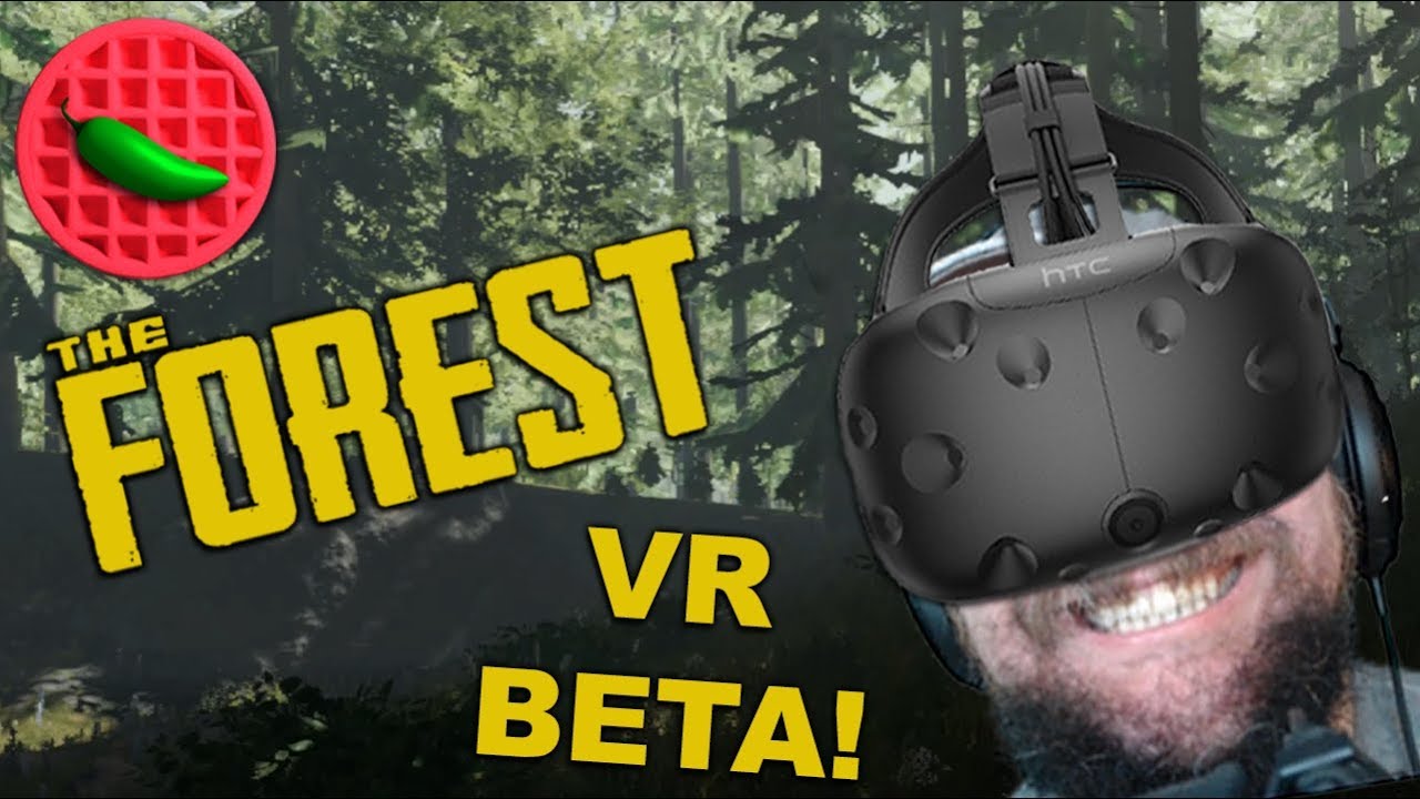 VIRTUAL REALITY SURVIVAL HORROR CRAFTING! | The Forest VR Beta (HTC ...