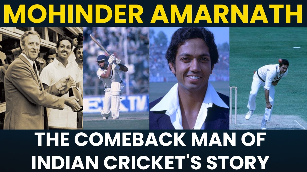 Mohinder Amarnath - The Comeback Man of Indian Cricket's Story l ...
