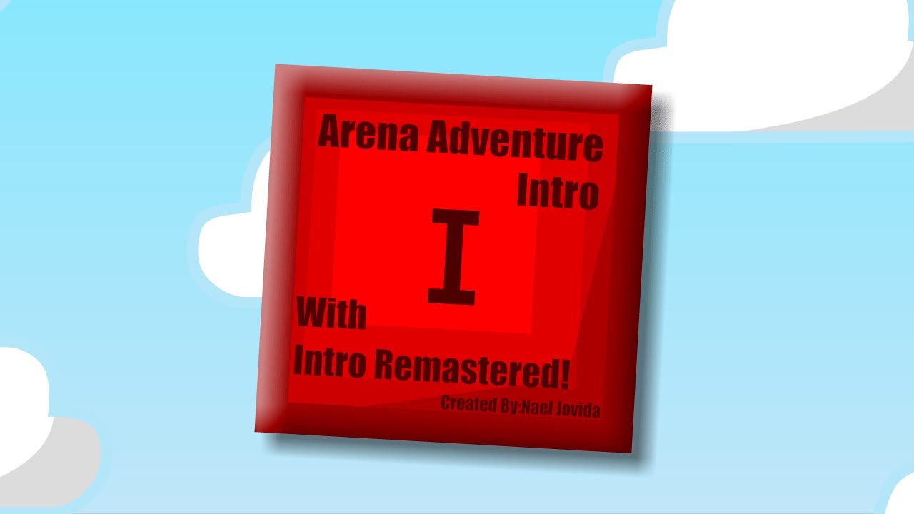 *OUTDATED* Arena Adventure Season 1 Intro Version 1.0 - YouTube