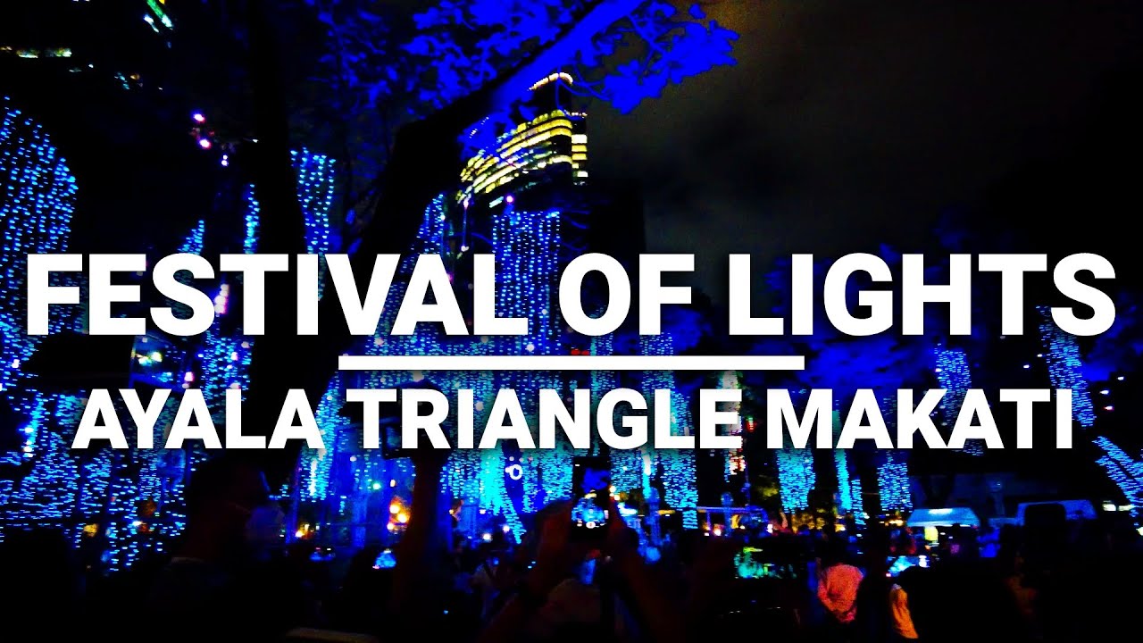 FESTIVAL OF LIGHTS in Ayala Triangle Garden is back! | Ayala Makati ...