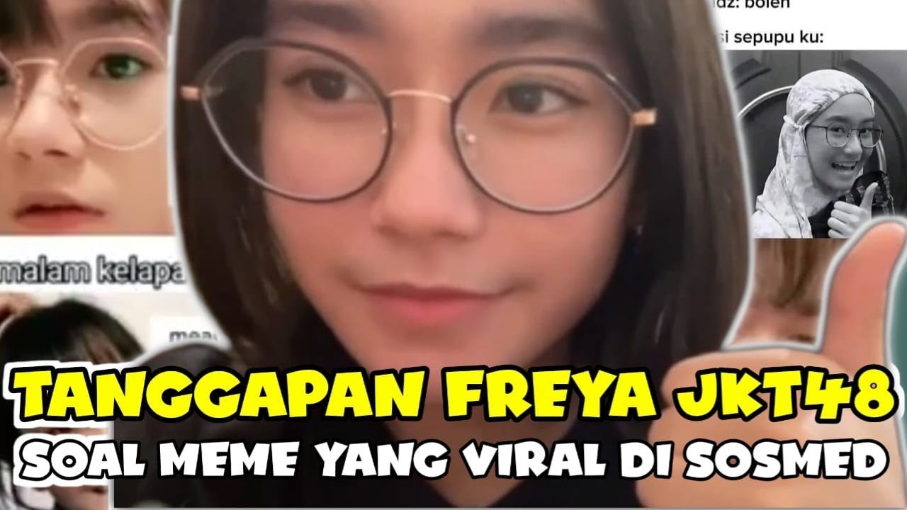 TANGGAPAN FREYA JKT48 SOAL MEME YANG VIRAL - YouTube