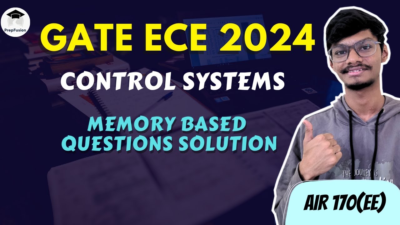 GATE 2024 ECE Control Solutions || PrepFusion || @AnishSaha_ - YouTube