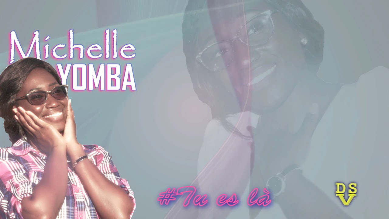 Michelle YOMBA - TU ES LA (AUDIO OFFICIEL) - YouTube