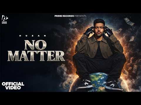 No Matter (Official Video) Husan | New Punjabi Song 2026 | Prime Records