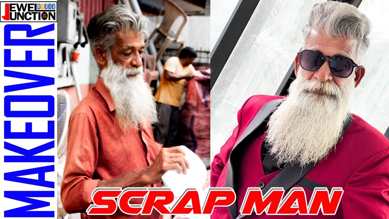 വൈറൽ മേക്കോവർ l Make over of a Scrap Man - YouTube