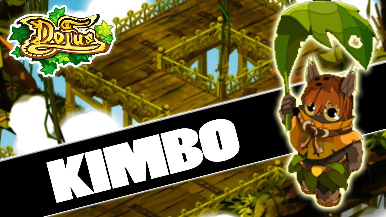Kimbo Dofus 2.70 - YouTube