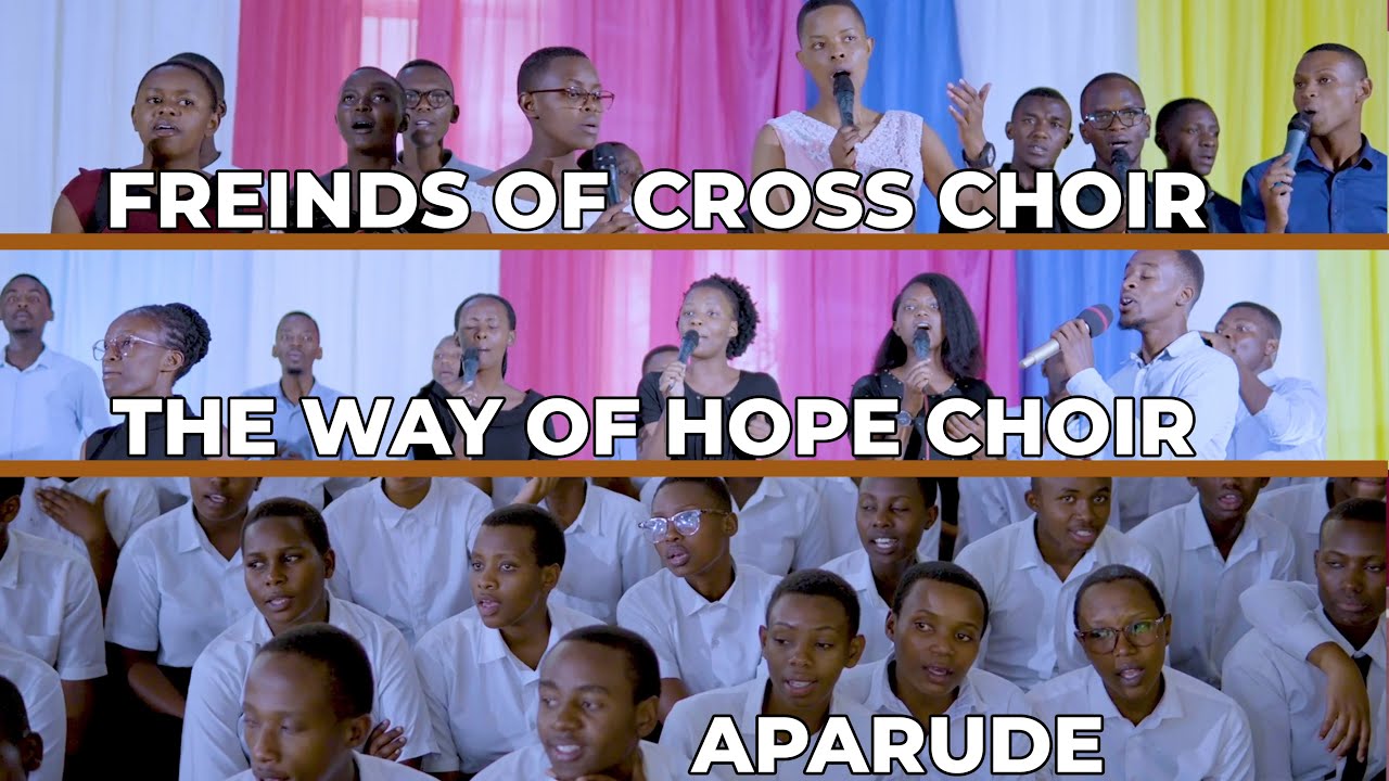 The Way Of Hope choir and Freinds Of Cross choir @ APARUDE Ruhango ...