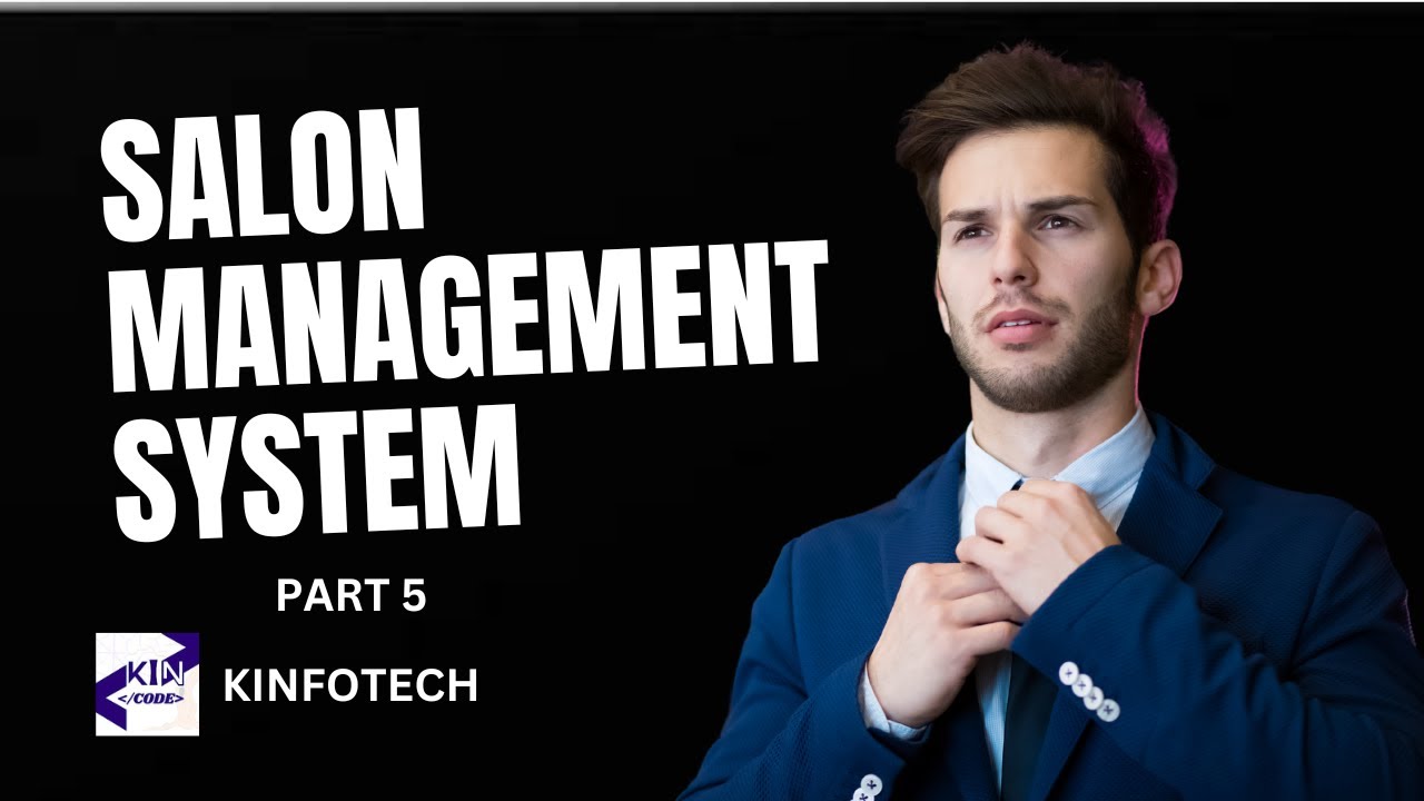 SALON MANAGEMENT SYSTEM || ADMIN PANEL || LARAVEL 11 || KINFOTECH - YouTube