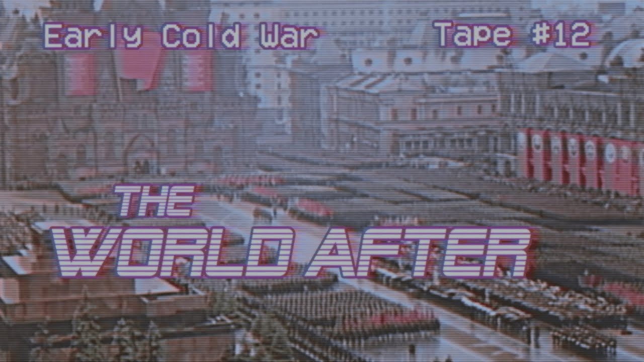 The World After | 1945 to 1950 Cold War events - YouTube