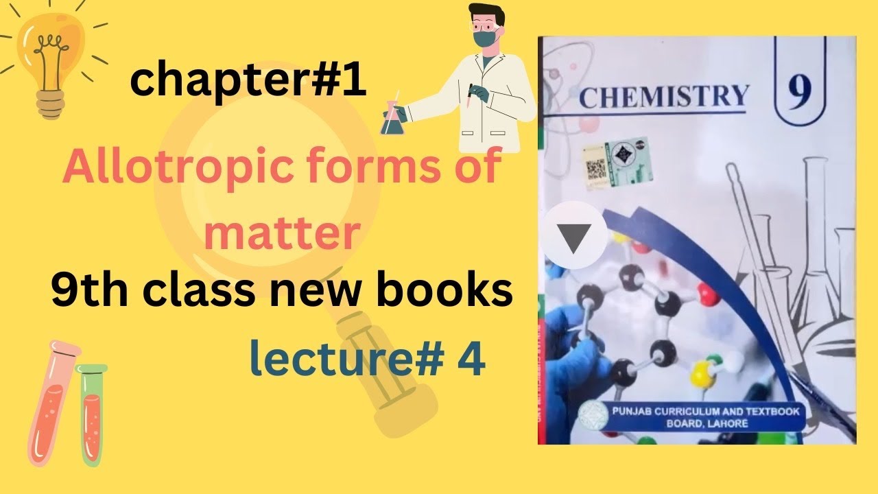 allotropic form of substance | 9 class new books |ch#1 lec#4 - YouTube