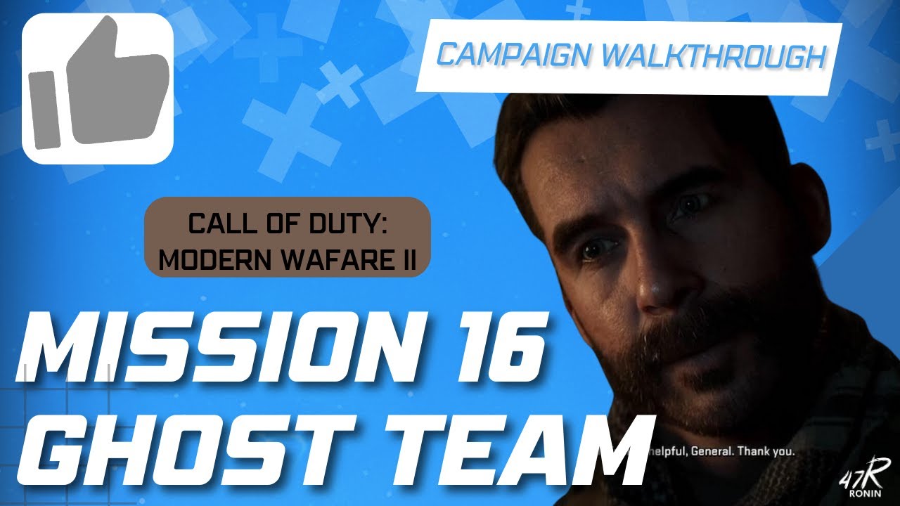 Mission 16 – Ghost Team | Campaign Walkthrough | Call of Duty: Modern ...