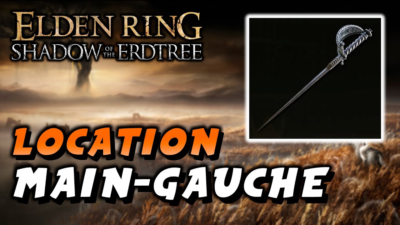 Elden Ring - Main-Gauche Location (Dagger) (Shadow Of The Erdtree DLC ...