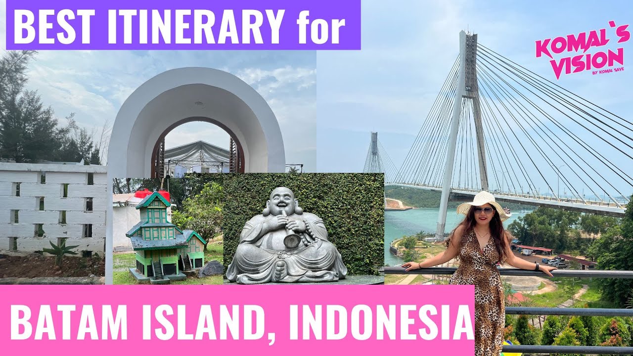 Batam Island, Indonesia | Must know before you go Things | Itinerary ...