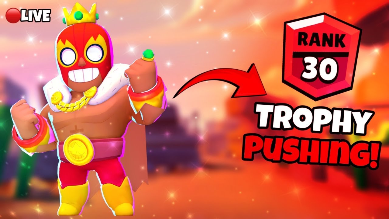 🔴LIVE - Trophy Pushing | Brawl stars - YouTube