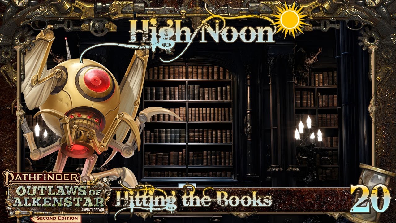 Hitting the Books - Outlaws of Alkenstar: High Noon - Pathfinder 2e ...