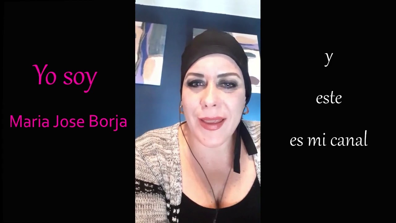 MARIA JOSE BORJA: INTRODUCCION A MI CANAL - YouTube