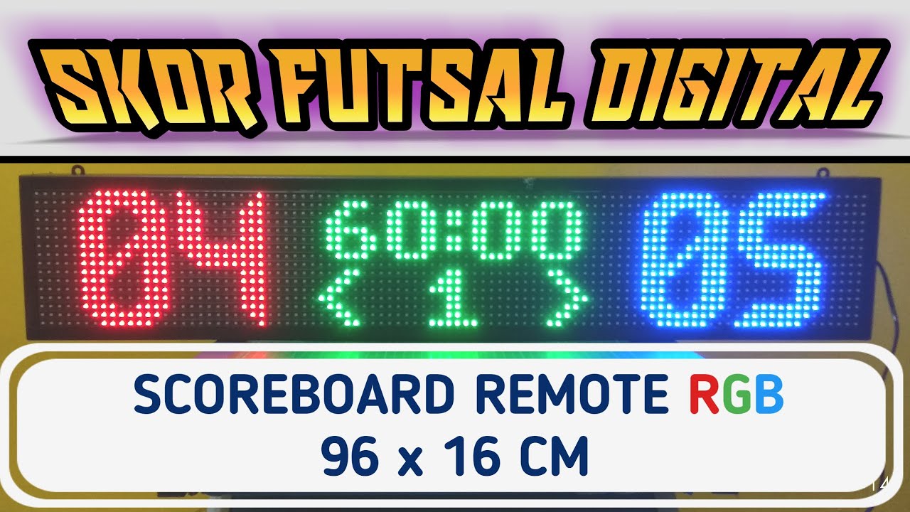 PAPAN SKOR FUTSAL DIGITAL SCOREBOARD REMOTE - RGB - YouTube