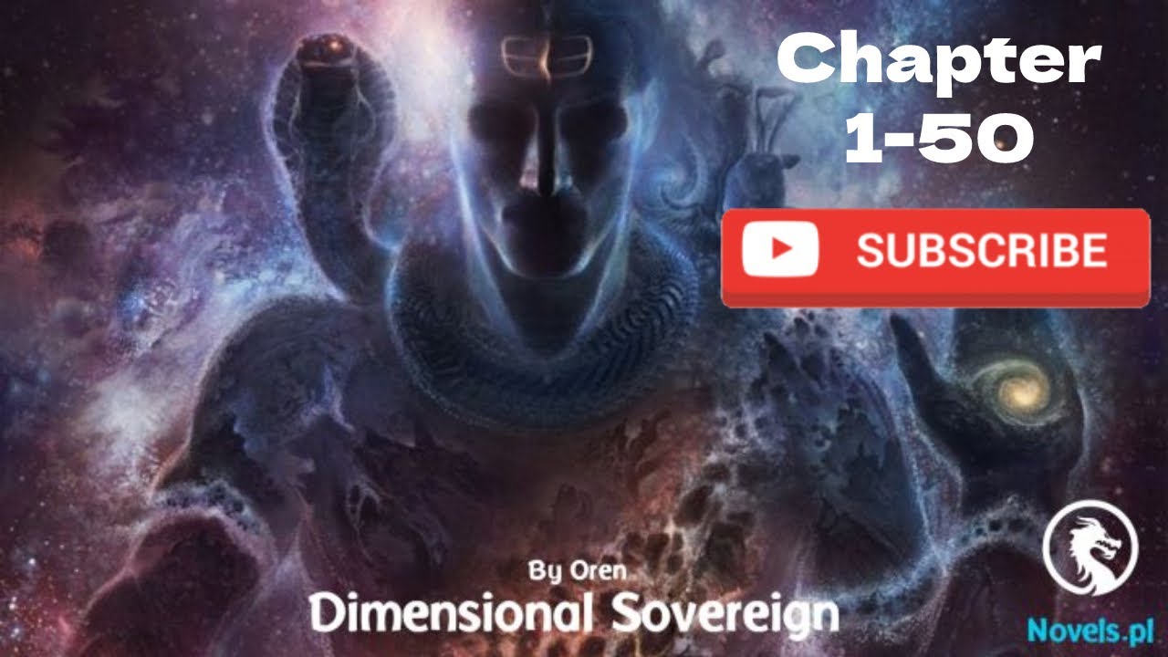 Dimensional Sovereign Chapter 1-50 - YouTube