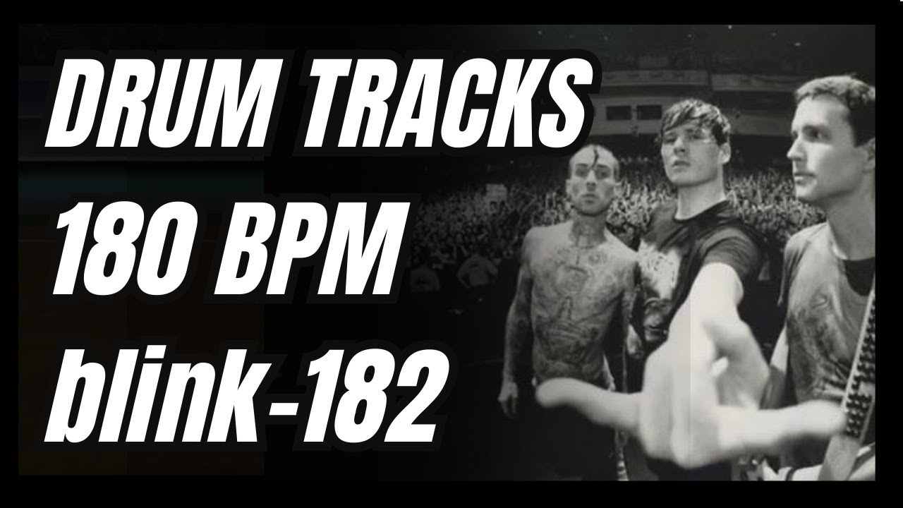 blink-182 Inspired Fast Punk Rock Drums Only Drum Track - 180 BPM # ...