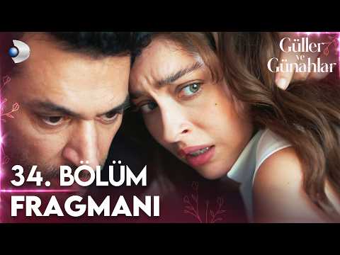 Güller ve Günahlar 34. Bölüm Fragmanı | “Sevdiklerim tehlikede olduğunda ben deliriyorum!” @kanald