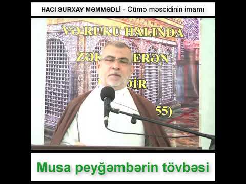 Musa Peyğəmbərin tövbəsi. Hacı Surxay Məmmədli.