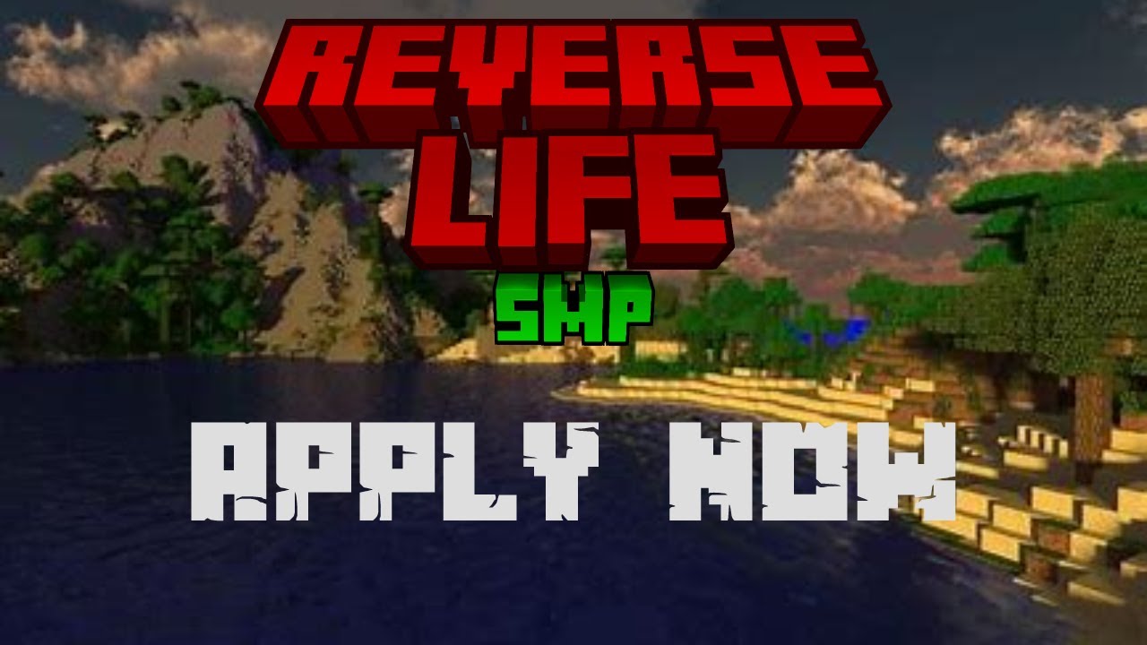 Reverse Life SMP - An SMP For Small Content Creators (Applications Open) - YouTube