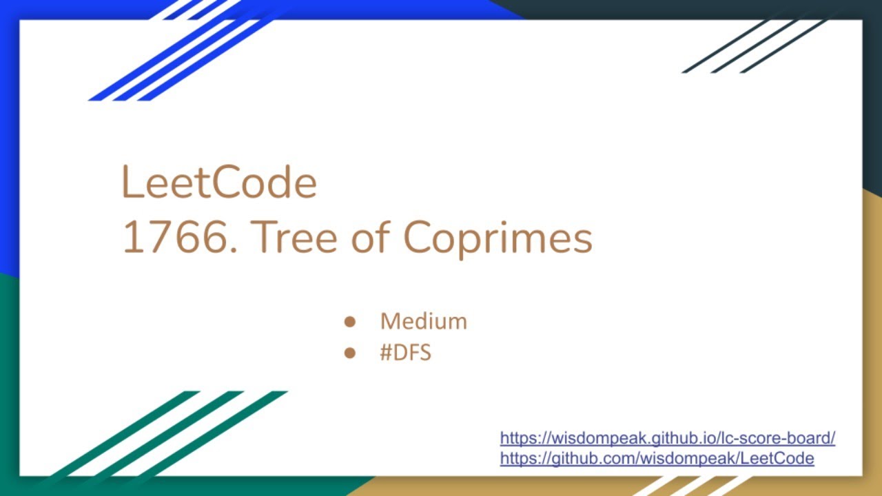 【每日一题】1766. Tree of Coprimes, 2/23/2021 - YouTube