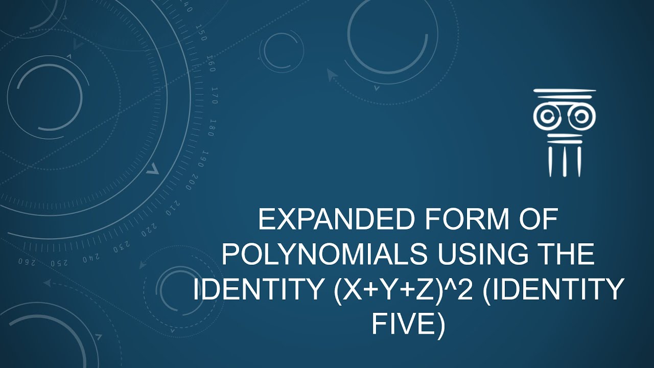 The expanded form of polynomials using the identity (x+y+z)^2 (Identity ...