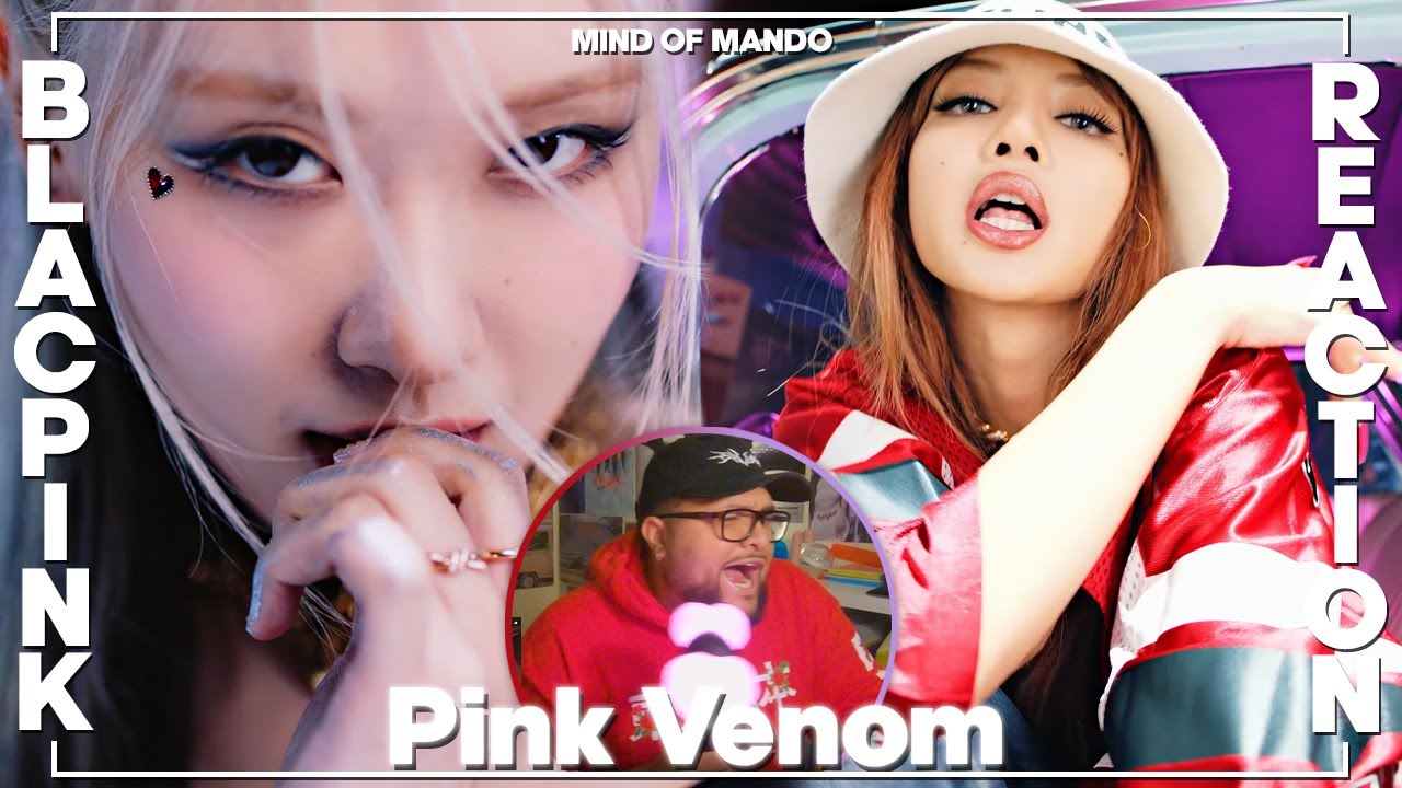 BLACKPINK 'Pink Venom' MV REACTION | TASTE THAT PINK VENOM 😍 - YouTube