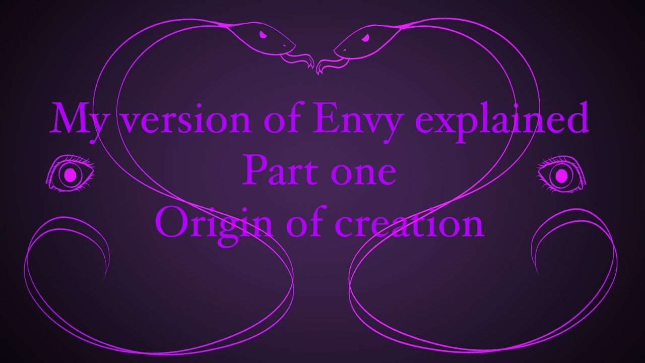 Envy~|~origin of her character - YouTube