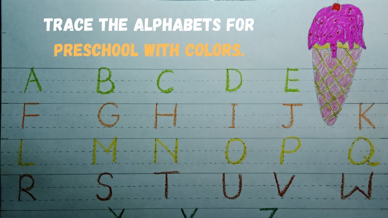 A to Z Alphabets tracing with color pencils | Nursery class Alphabets ...