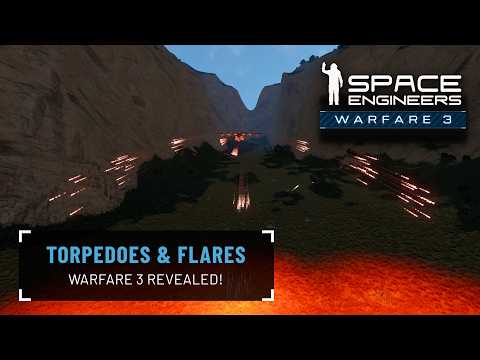 Space Engineers Warfare 3 Revealed: Torpedoes & Flares