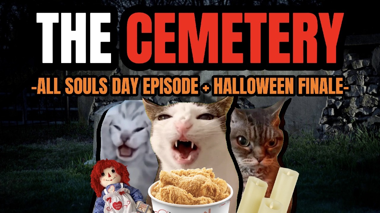 Cat MEMES: THE CEMETERY + HALLOWEEN FINALE - YouTube