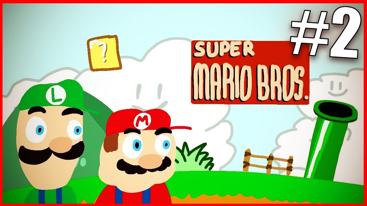 Let's Play Super Mario Bros! PT 2 How Our Heroes Have Fallen - YouTube