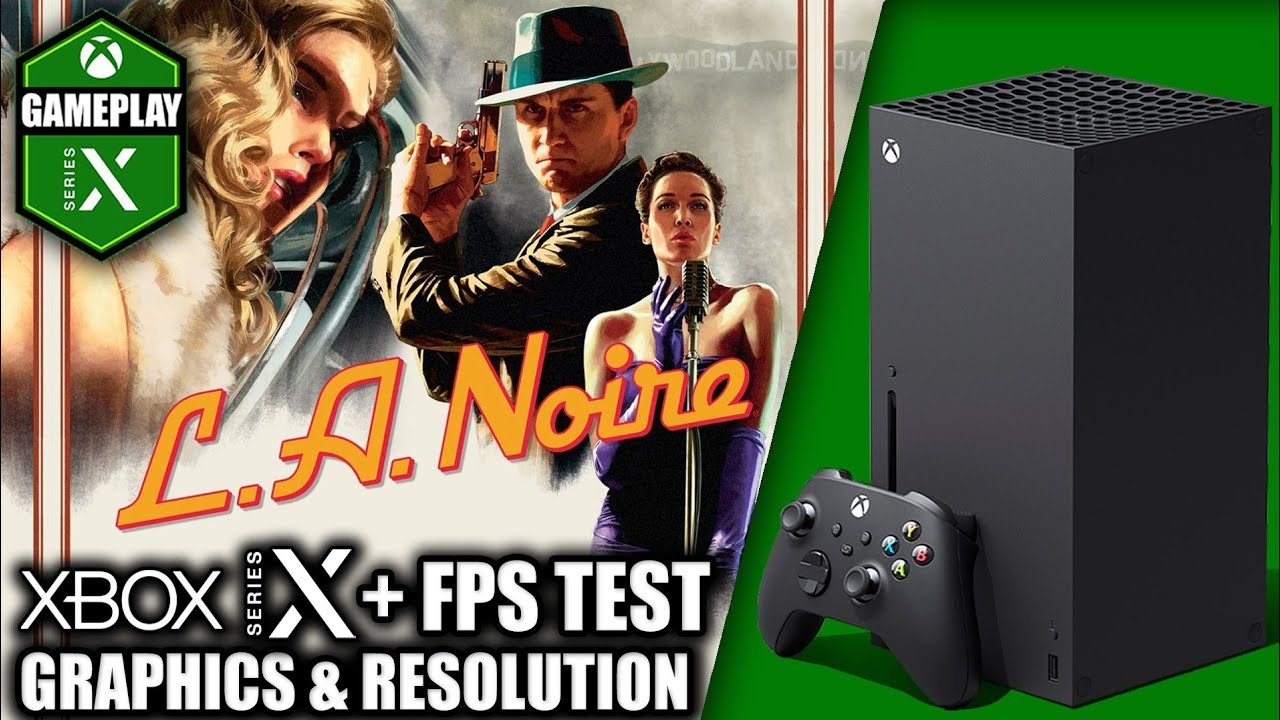 LA Noire - Xbox Series X Gameplay + FPS Test - YouTube