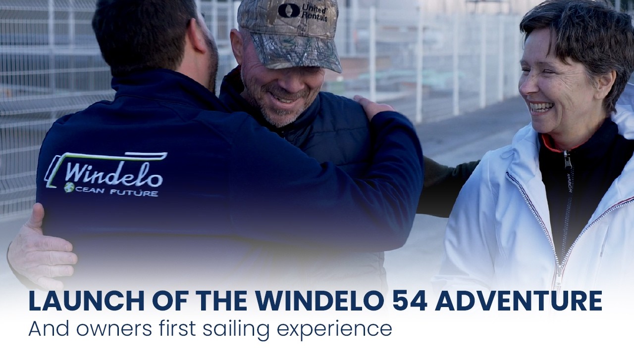 Launch of the Windelo 54 Adventure and owners first sailing experience ...