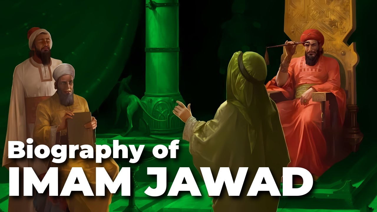 The Biography of Imam al-Jawad (d.220) | The Infallible Child Imam ...