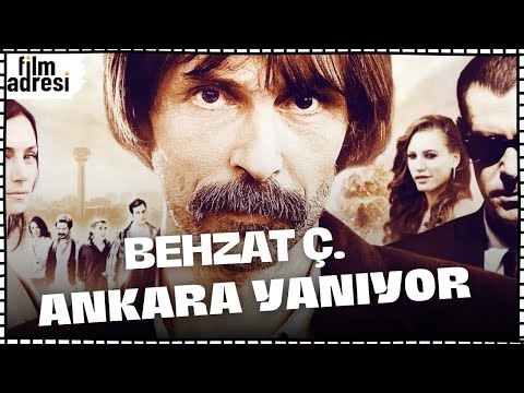 Behzat Ç. Ankara Yanıyor | Aksiyon Filmi