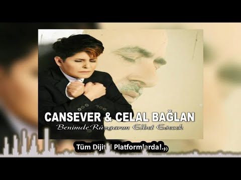 Cansever Feat Celal Bağlan - Benimde Rüzgarım Elbet Esecek.