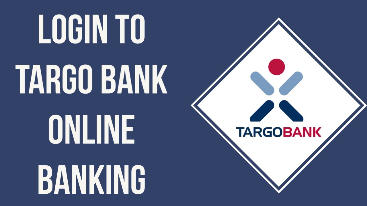 Targo Bank Login (2023) | How To Login To Targo Bank Online Banking ...