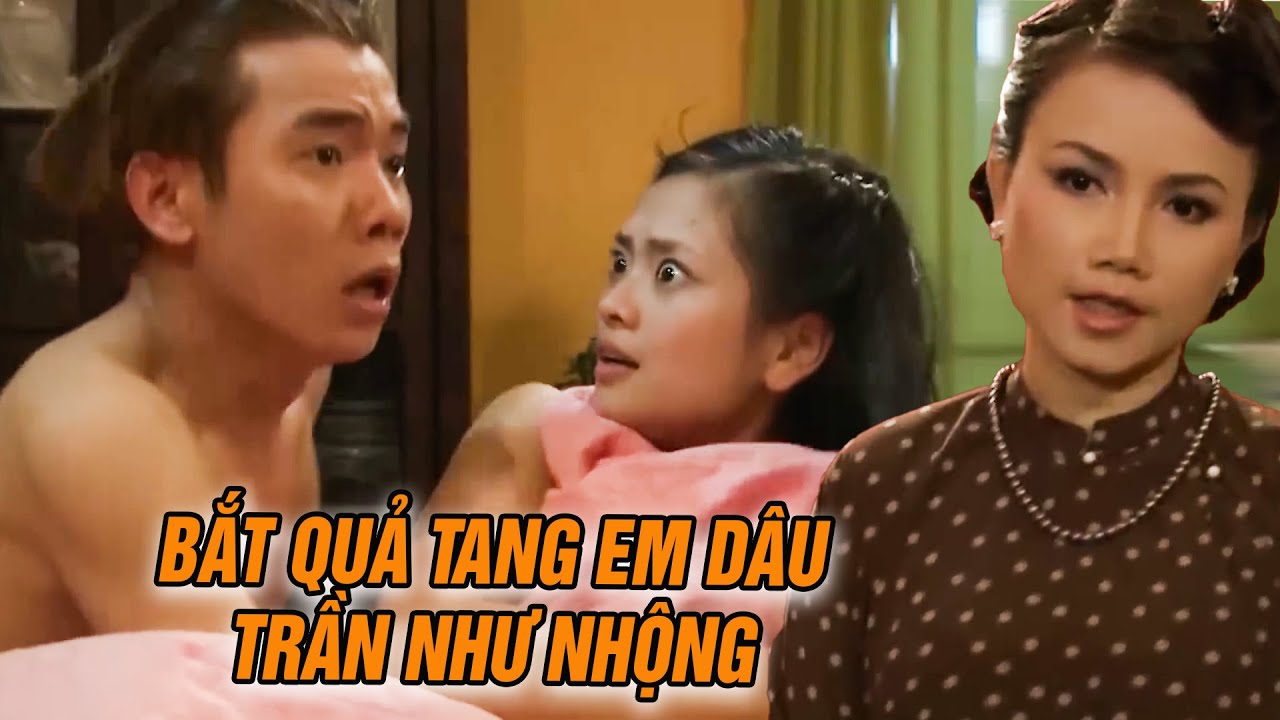 CHỊ DÂU bắt quả tang EM DÂU đang tòm tèm với TRAI LẠ | TRÒ ĐỜI - YouTube