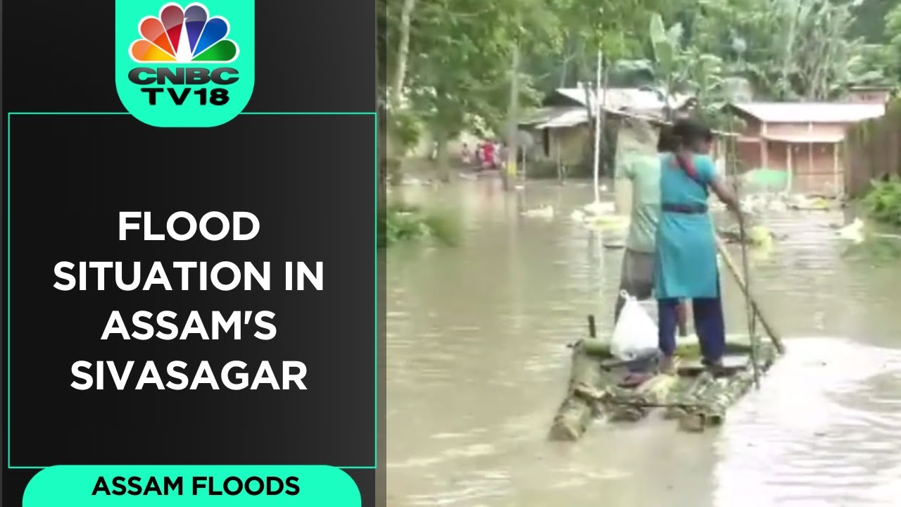 Flood Situation In Assam's Sivasagar Due To Rise In Water Level Of ...