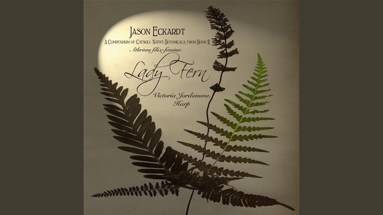 Jason Eckardt: A Compendium of Catskill Native Botanicals, From Book 2 ...