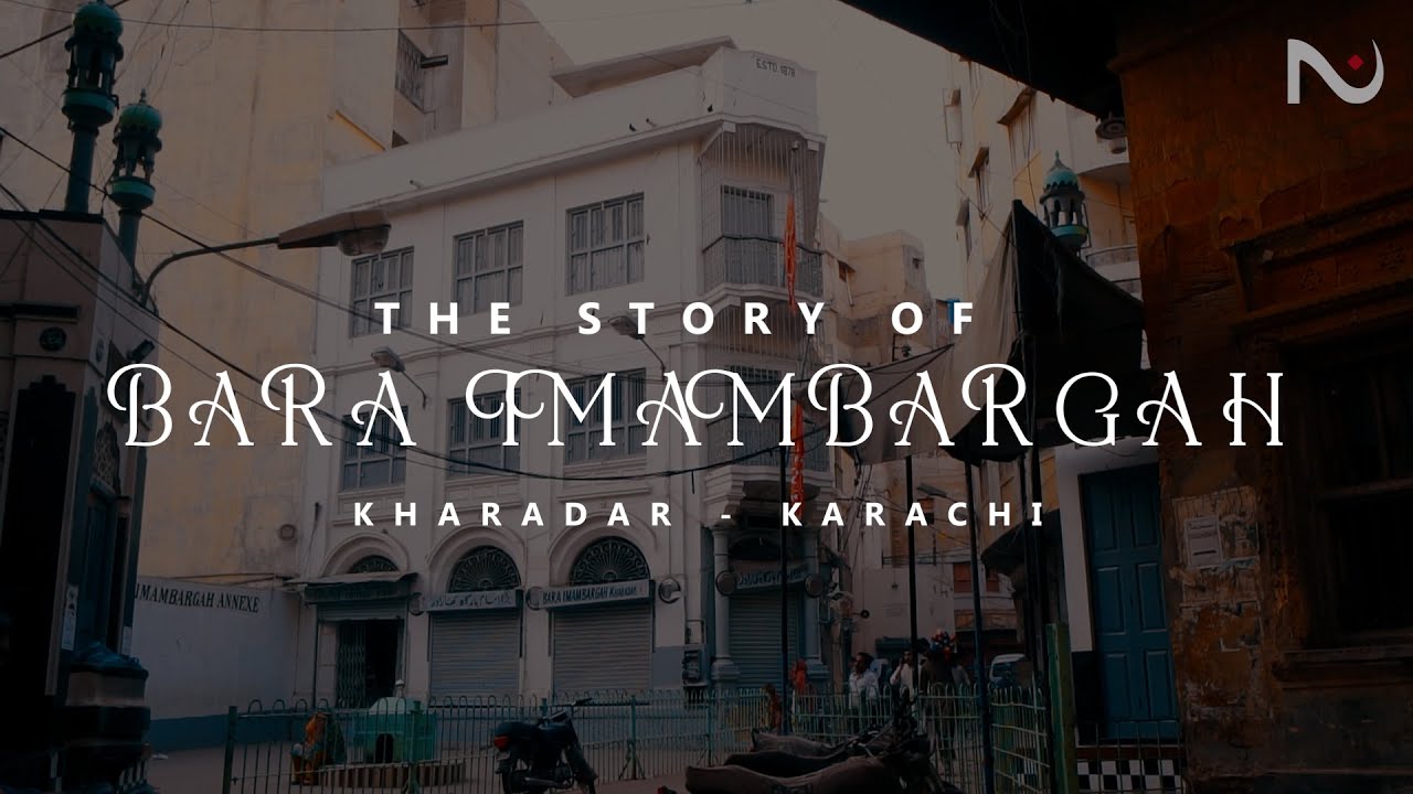 Bara Imambargah Kharadar Karachi: Unveiling the Heart of Shia Culture ...