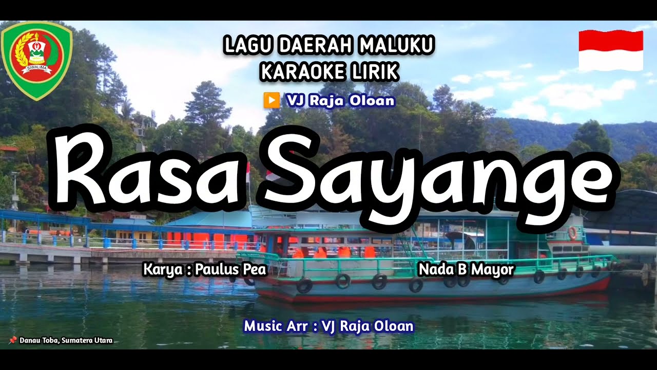 RASA SAYANGE. Karaoke Lirik Lagu Daerah Maluku. Nada B. VJ Raja Oloan ...